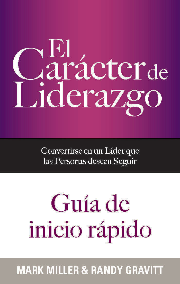 The Heart of Leadership: Quick Start Guide (Digital Edition, Spanish) – Lead Every Day
