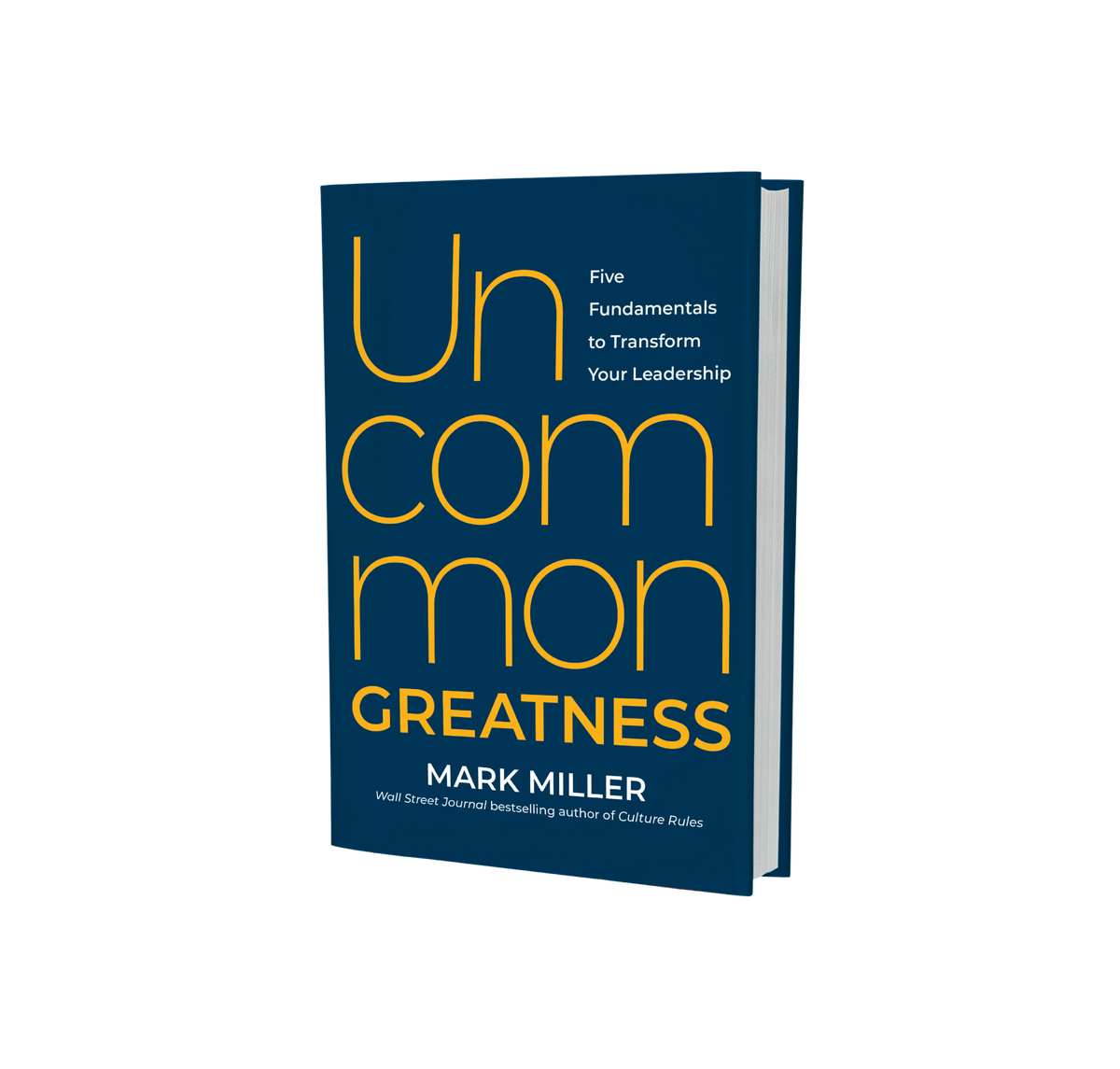 Uncommon Greatness (Hardcover) – Lead Every Day