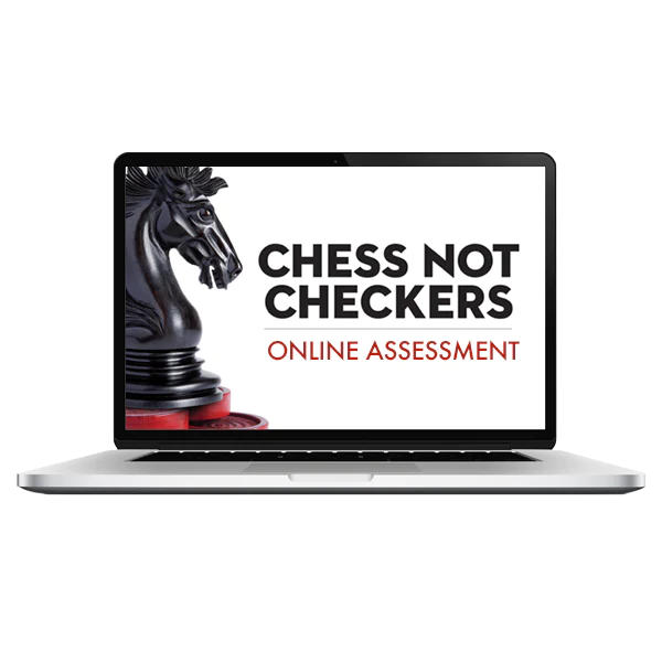 Chess Not Checkers: Organizational Assessment – Lead Every Day