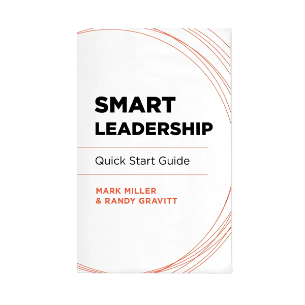Smart Leadership: Quick Start Guide (Digital Edition) – Lead Every Day